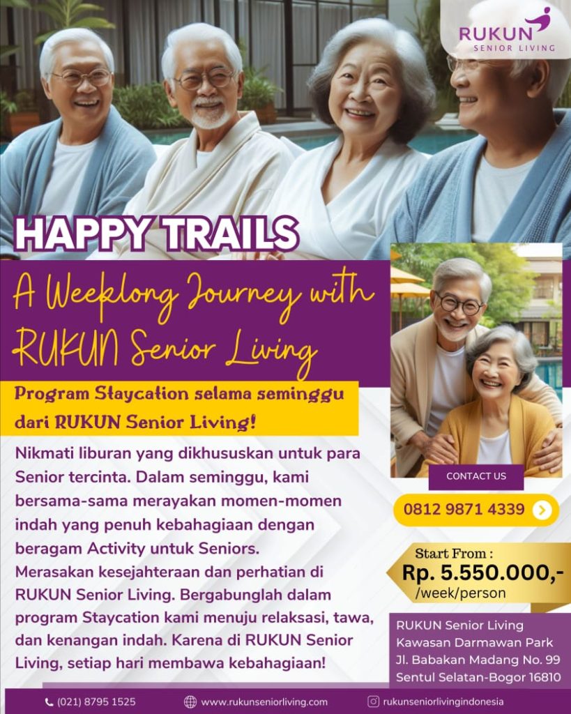 RUKUN Senior Living : kawasan bagi warga senior - Enjoy Life Everyday!
